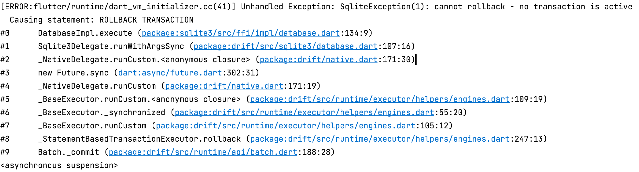 SqliteException(1): cannot rollback - no transaction is active · Issue #1882 · simolus3/drift ...