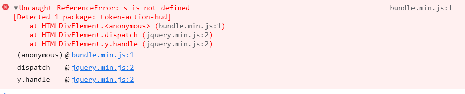 Uncaught ReferenceError: s is not defined · Issue #298 · Drental/fvtt ...