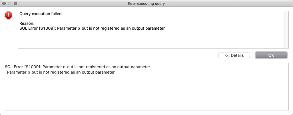 5.3.3 SQL Error [S1009] Parameter is not registered as an output parameter - MySQL stored ...