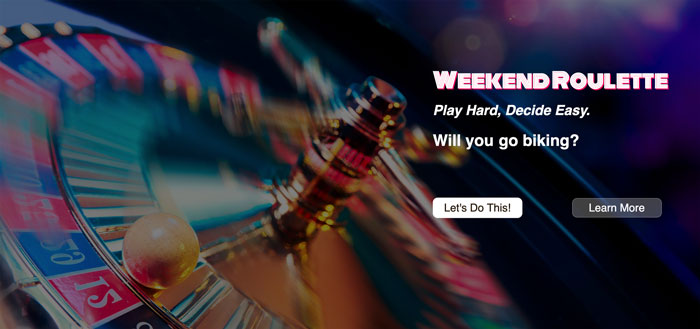 GitHub - mteachey/weekend-roulette: Files for an app that takes the ...