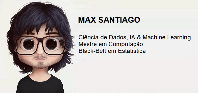 MaxVieiraSantiago (Max Santiago) · GitHub