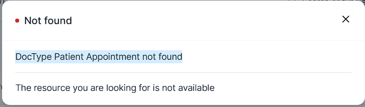 DocType Patient Appointment not found > Error when try to made a ...