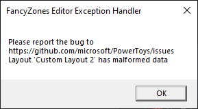 FancyZones Editor Exception Handler malformed data · Issue #5809 · microsoft/PowerToys · GitHub