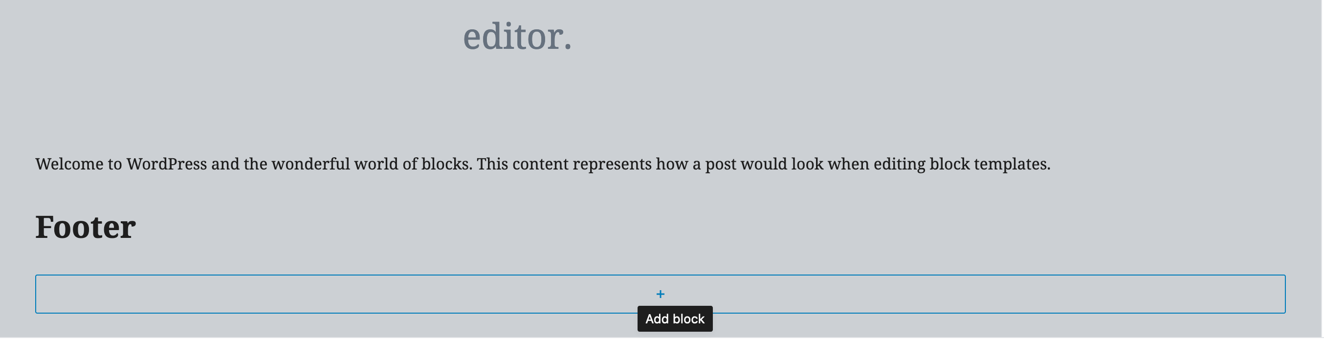 Site editor: inserter at the bottom of the page is unique · Issue #22036 · WordPress/gutenberg ...