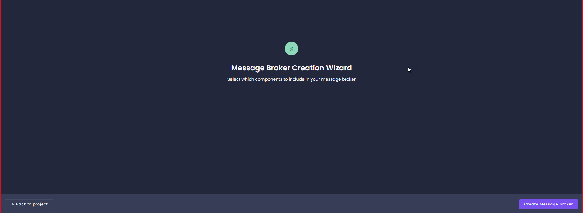 Ux Message Broker Creation Instruction Text Is Confusing · Issue 3900 · Amplication 