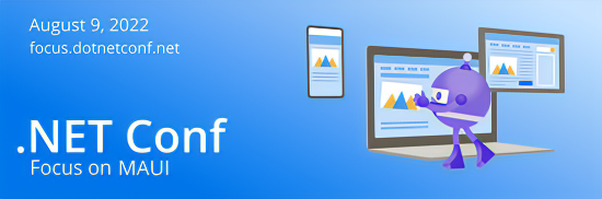 【行业资讯】专注于 MAUI 的 .NET conf 来了 · Issue #182 · DotNETWeekly-io/DotNetWeekly · GitHub