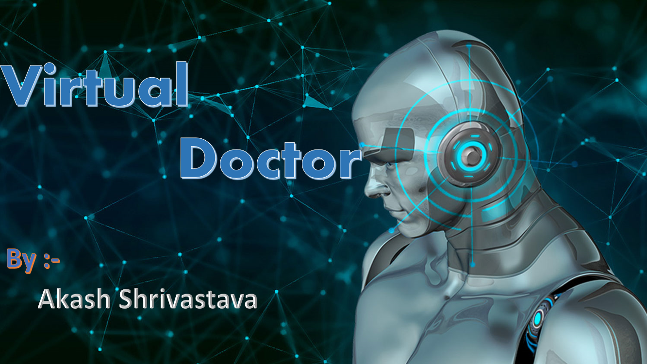GitHub - Akash-Shrivastava-99/Virtual-Doctor-
