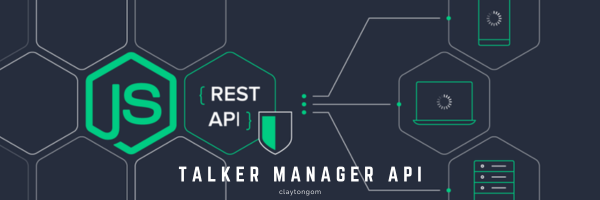 GitHub - claytongom/talker-manager-project
