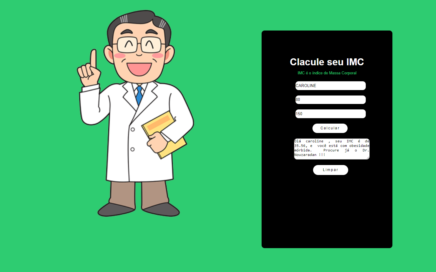 GitHub - carolinefreitasalegre/calculoIMC: calcule seu imc