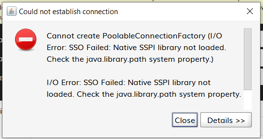 I/O Error: SSO Failed: Native SSPI library not loaded. Check the java.library.path system ...