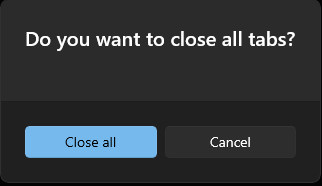 Support a setting so that the dialog box "Do you want to close all tabs ...