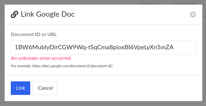 fix(Google Docs): When linking get "An unknown error occurred." message ...