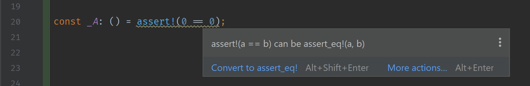 Incorrect Suggestion Assert To Asserteq In Const Context · Issue 10079 · Intellij Rust 7465
