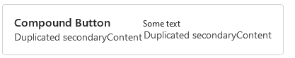 [win32] [CompoundButton] secondaryContent is duplicated when several ...