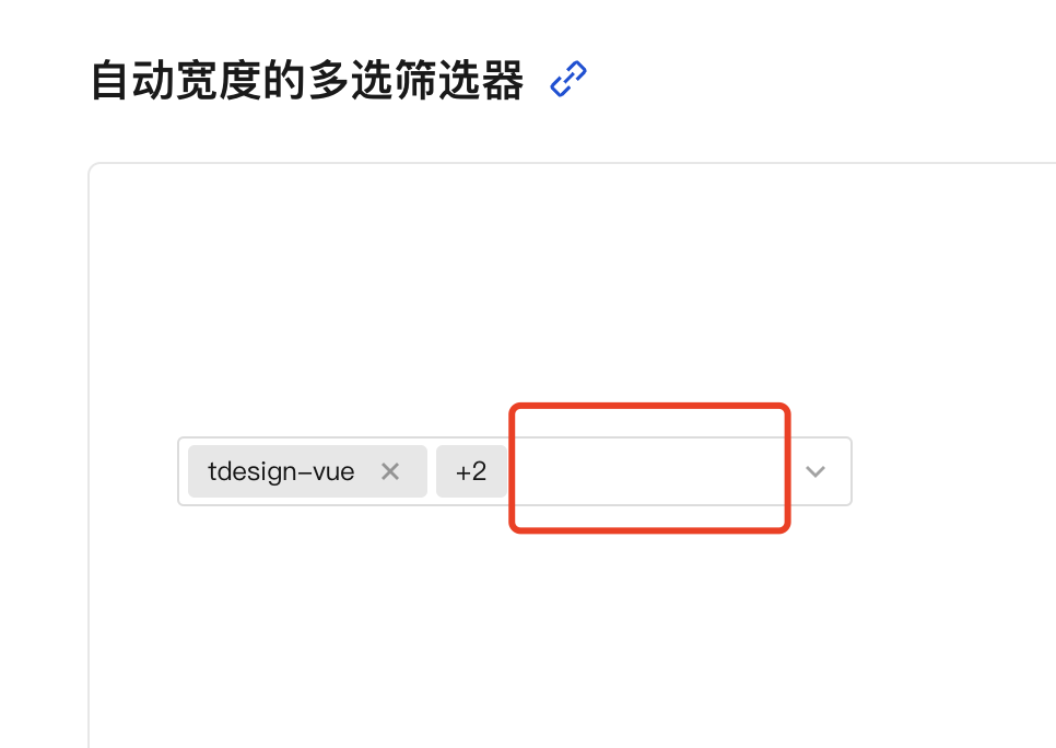 Selectinput 宽度自适应场景,退出聚焦状态的时候,隐藏输入框,保持左右边距一样 · Issue 2122 · Tencenttdesign Vue Next · Github