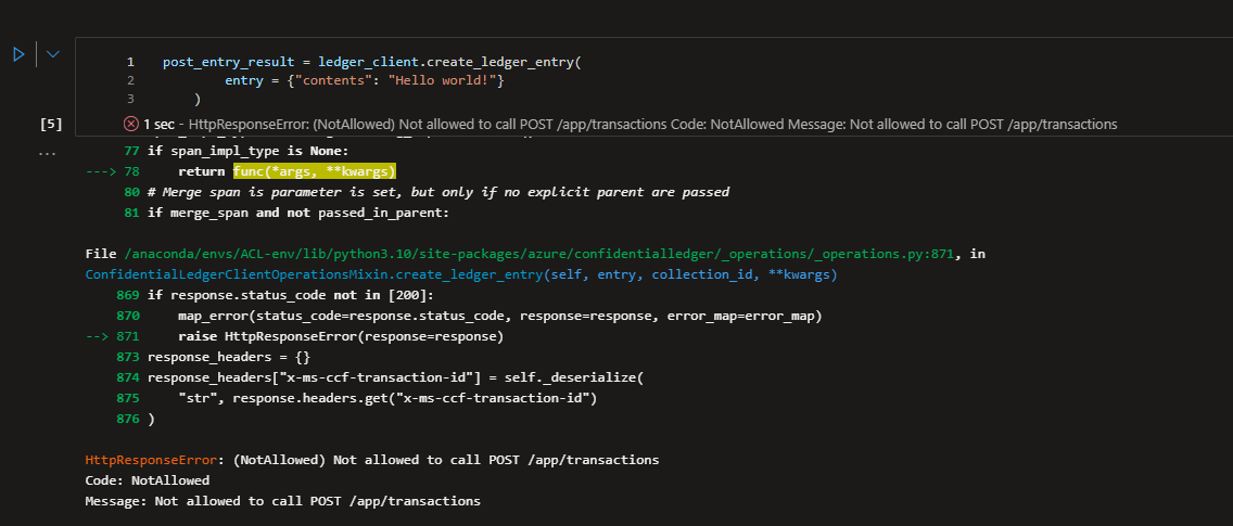 Any operation on ledger client in Azure Confidential Ledger faced with NotAllowed error · Issue ...