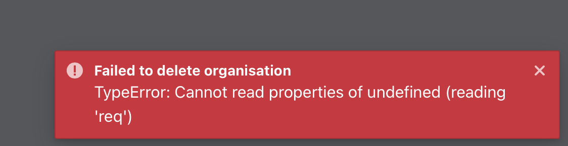 "`req` is undefined" when deleting an org · Issue #4793 · lightdash/lightdash · GitHub
