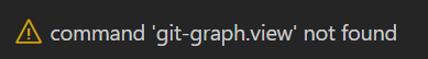 command 'git-graph.view' not found · Issue #492 · mhutchie/vscode-git-graph · GitHub