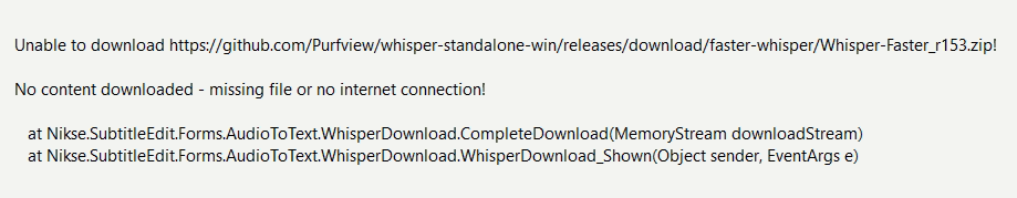 Unable to download faster-whisper r153.zip · Issue #7599 · SubtitleEdit/subtitleedit · GitHub