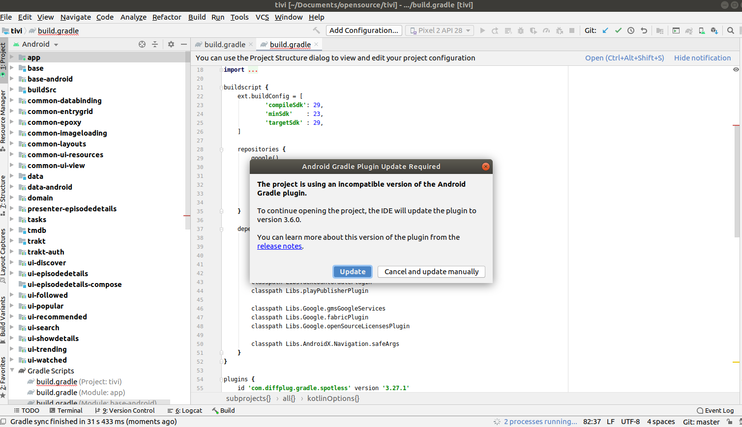 The Project is incompatible version of Android Gradle Plugin · Issue #566 · chrisbanes/tivi · GitHub