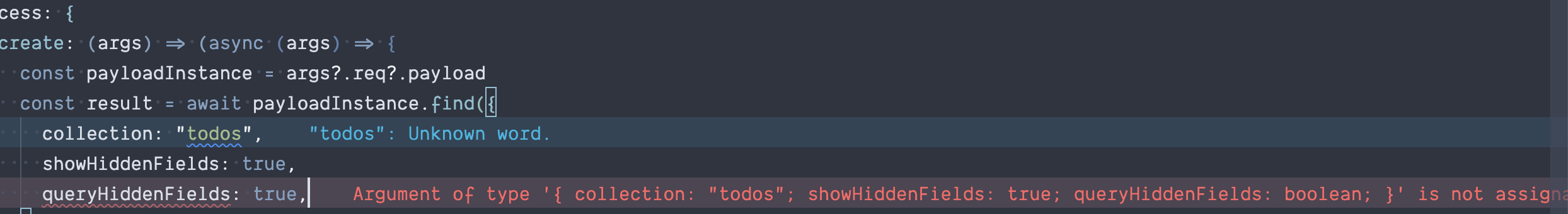 Typescript Error For Local Api Find Option `queryhiddenfields` · Issue 2621 · Payloadcms