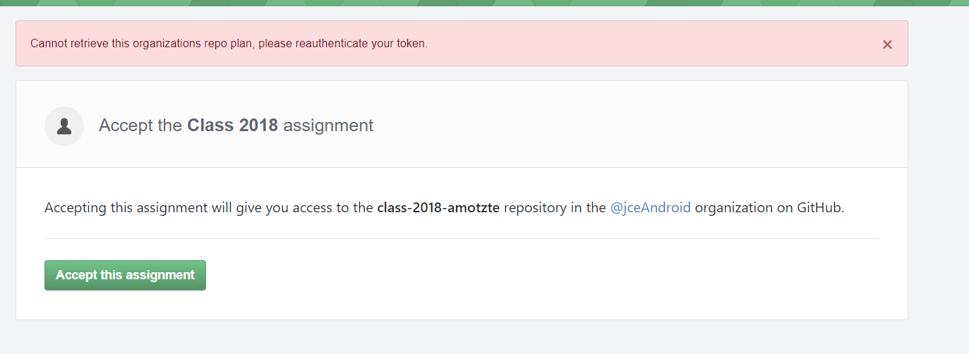 ReAuthenticate error results in Multiple repositories created for assignments. · Issue #1201 ...
