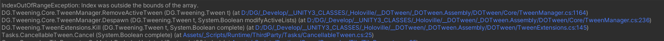 IndexOutOfRangeException: Index was outside the bounds of the array. DG.Tweening.Core ...