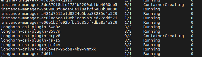 longhorn-csi and instance-manager There is one more pod than the first, and it always displays 0 ...