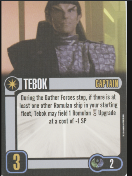 Tebok should allow one romulan talent if you have at least 1 romulan ship, that one talent is ...