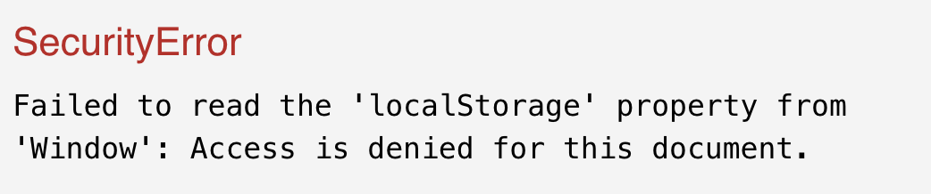 localStorage "SecurityError: Access is denied for this document" in Chrome · Issue #5397 ...