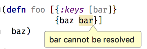 cannot be resolved in :or in map destructuring · Issue #1567 · cursive-ide/cursive · GitHub