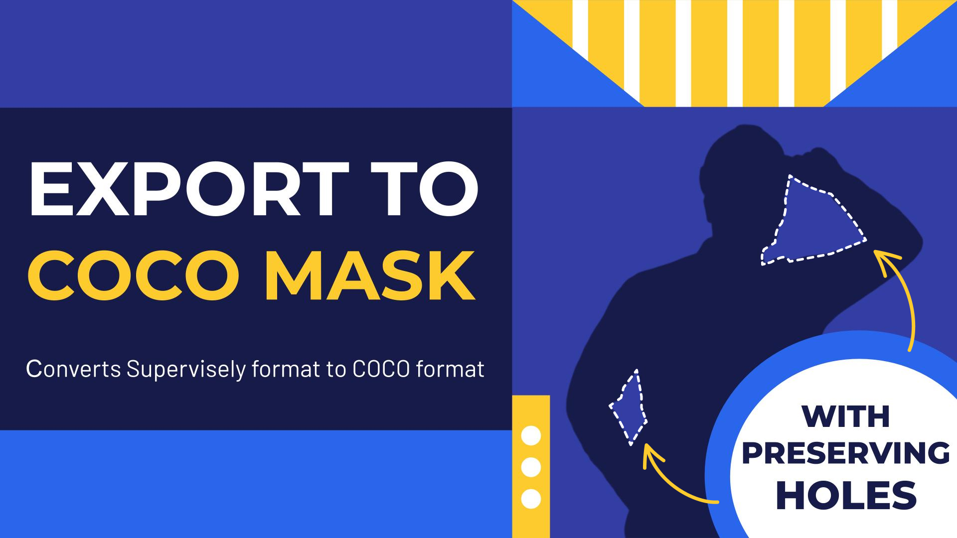 GitHub - supervisely-ecosystem/export-to-coco-mask