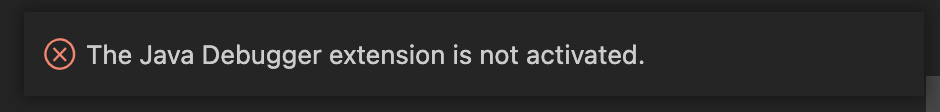 "The Java Debugger extension is not activated." error when launching ...