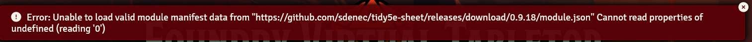 Invalid Manifest - Cannot Install or Update Module [BUG] · Issue #791 · sdenec/tidy5e-sheet · GitHub