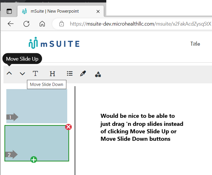 Presentation: Should just be able to drag 'n drop slide to a different position instead of ...