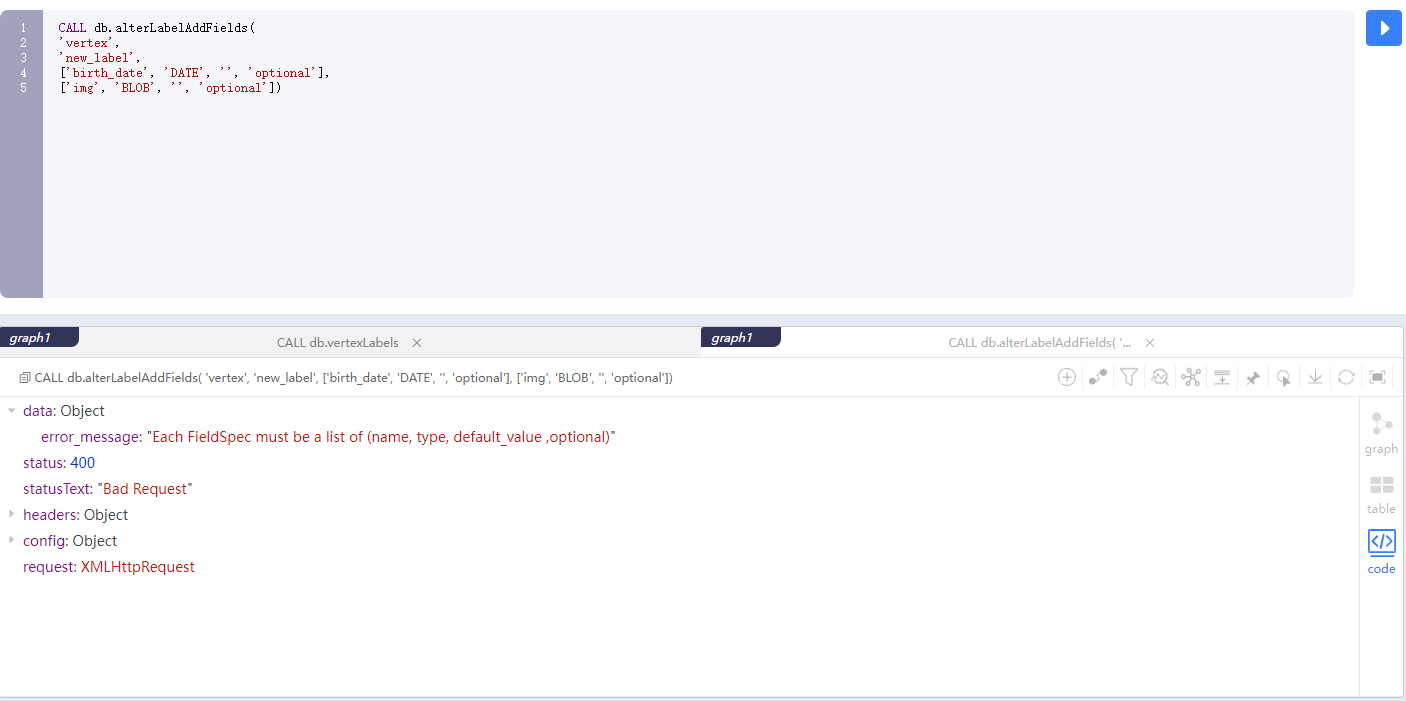 执行 CALL db.alterLabelAddFields 时报错 · Issue #122 · TuGraph-family/tugraph-db · GitHub