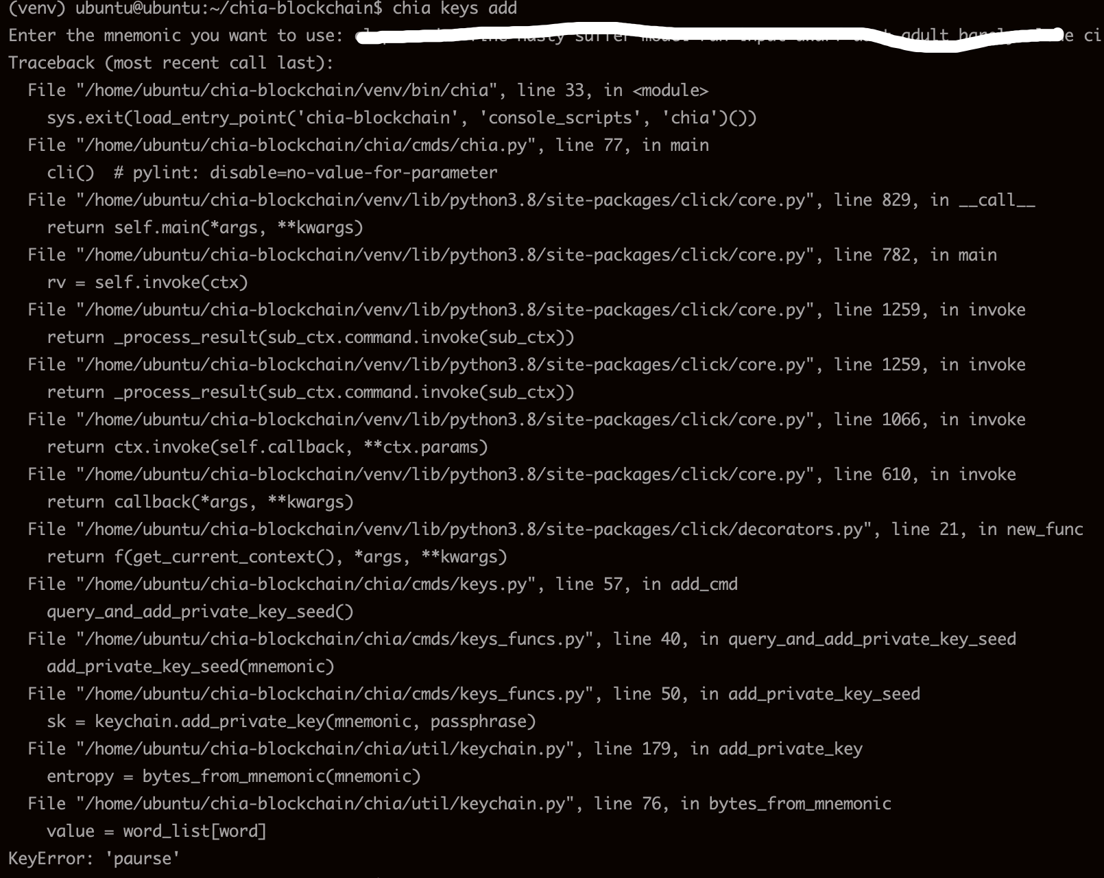 [BUG] chia keys add occur KeyError: 'paurse' · Issue #3425 · Chia-Network/chia-blockchain · GitHub
