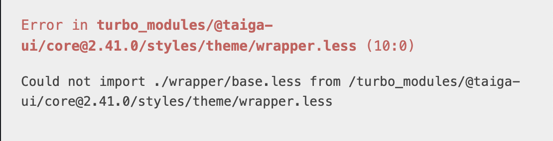 turbo_modules/@taiga-ui/core@2.41.0/styles/theme/wrapper.less · Issue #1828 · stackblitz/core ...