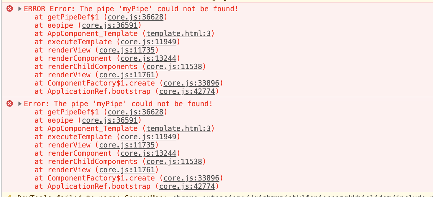 ERROR Error: The pipe 'myPipe' could not be found in JIT mode and This will become an error in ...