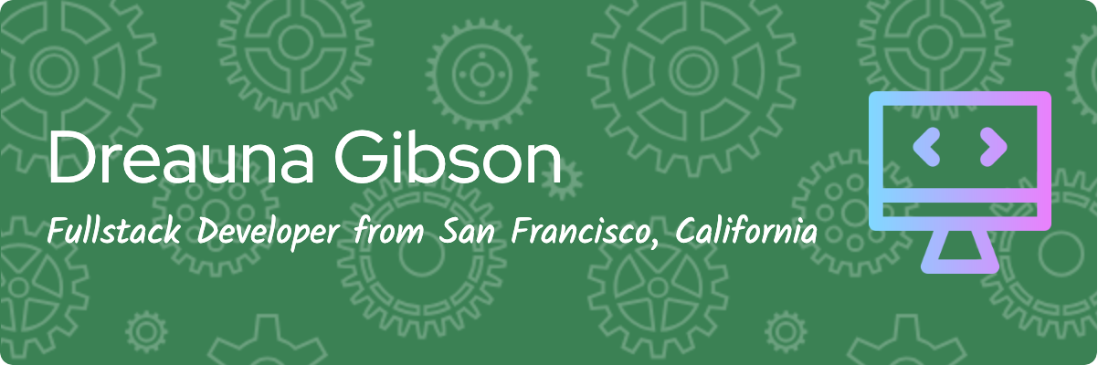 DreaunaJoy (Dreauna Gibson) · GitHub