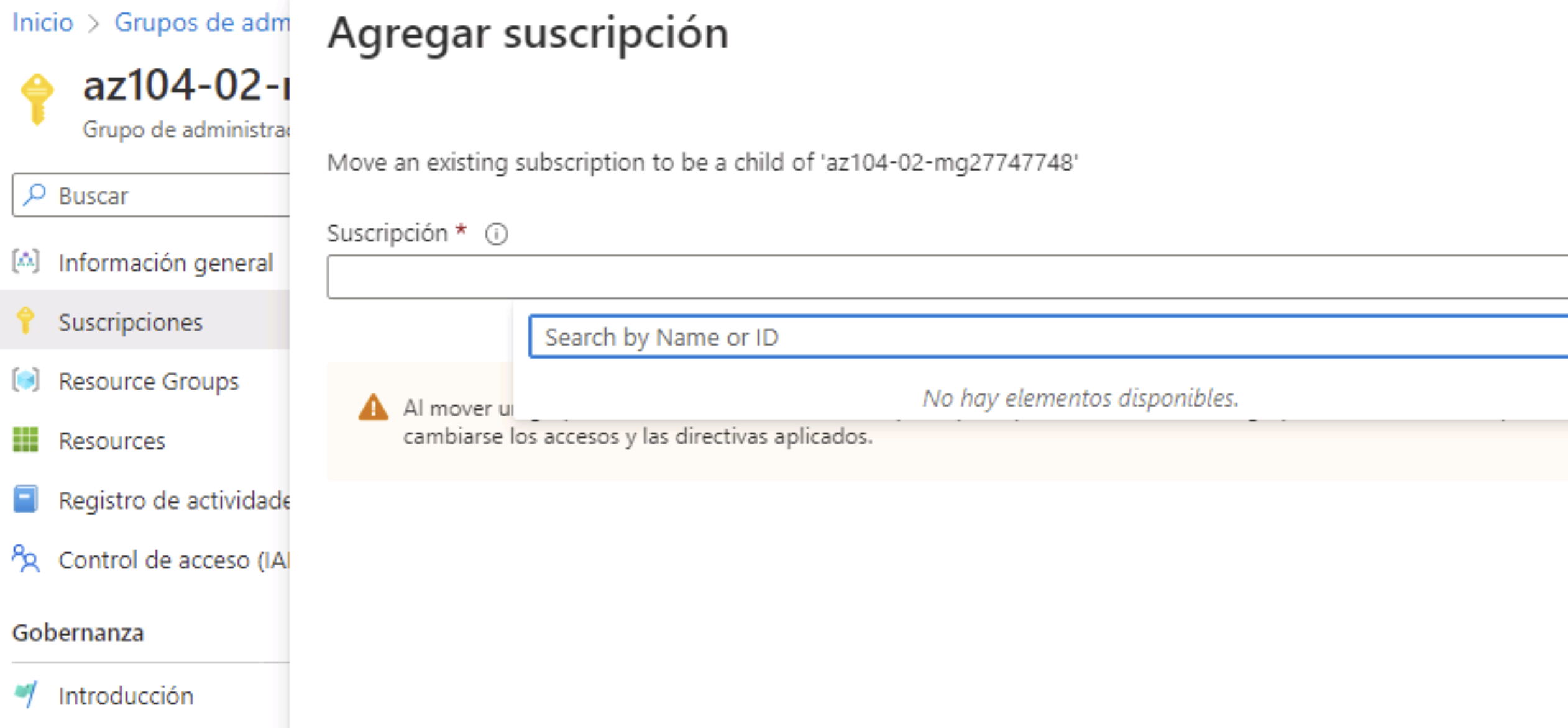 Enable to add subscription into Management Group. AZ104-Mod02-Task1 ...