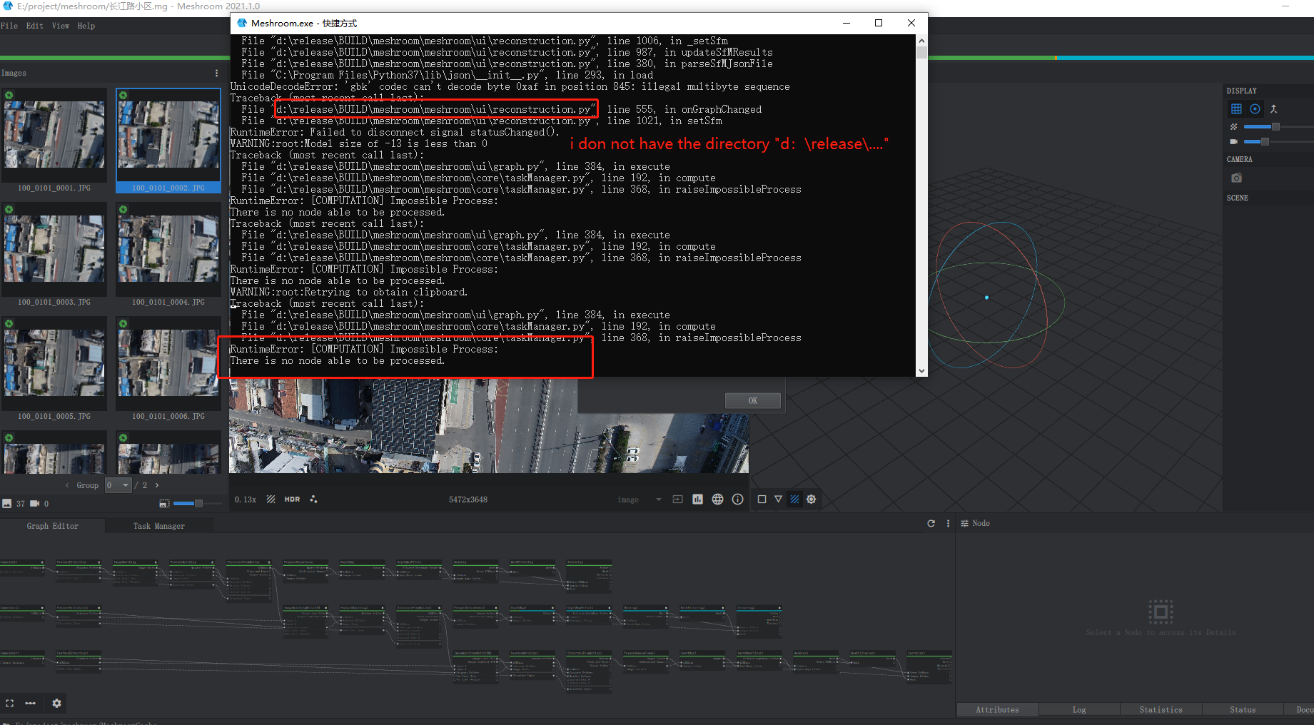 when I shutdown my computer and reopen meshroom , click"start", it encountered "RuntimeError ...