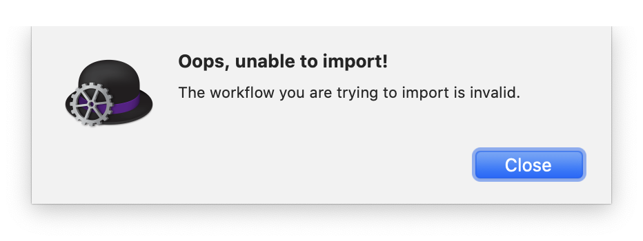 MachineClean: "The workflow you are trying to import is invalid." · Issue #81 · vitorgalvao ...