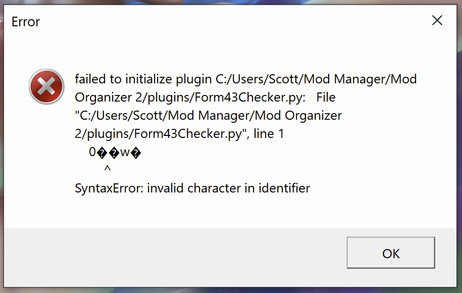 Failed to initialize plugin: Invalid Character · Issue #1773 · ModOrganizer2/modorganizer · GitHub