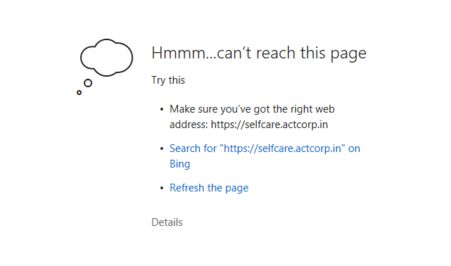 selfcare.actcorp.in - see bug description · Issue #18736 · webcompat ...