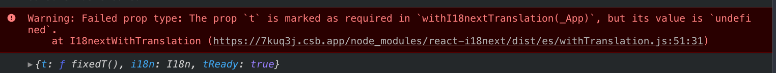 The Prop `t` Is Marked As Required In Withi18nexttranslationcomponent But Its Value Is