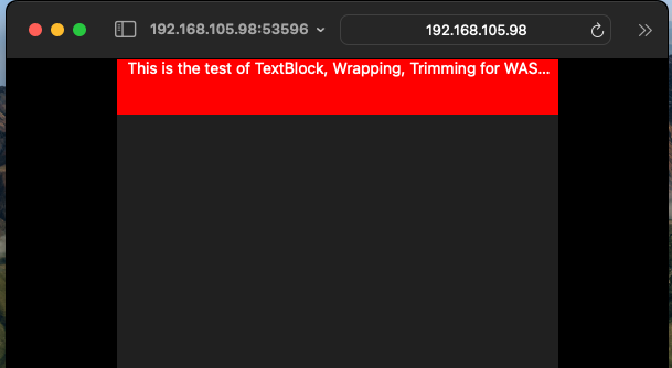 [WASM] `TextWrapping` doesn't work properly in Safari · Issue #13957 · unoplatform/uno · GitHub