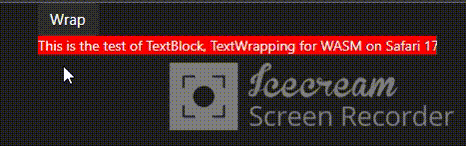 [WASM] `TextWrapping` doesn't work properly in Safari · Issue #13957 · unoplatform/uno · GitHub