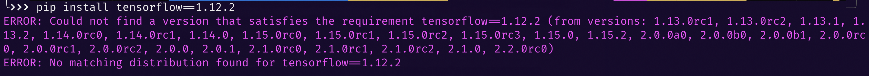 Error during installation with pip (tensorflow==1.12.2 is not ...
