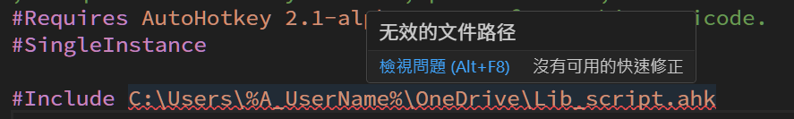 無法正確解析在 #Include 的檔案路徑中的 %A_UserName% · Issue #358 · thqby/vscode-autohotkey2-lsp · GitHub